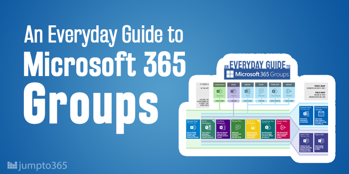An Everyday Guide to Microsoft Office 365 Groups | jumpto365 Blog An Everyday Guide to Microsoft Office 365 Groups | jumpto365 Blog